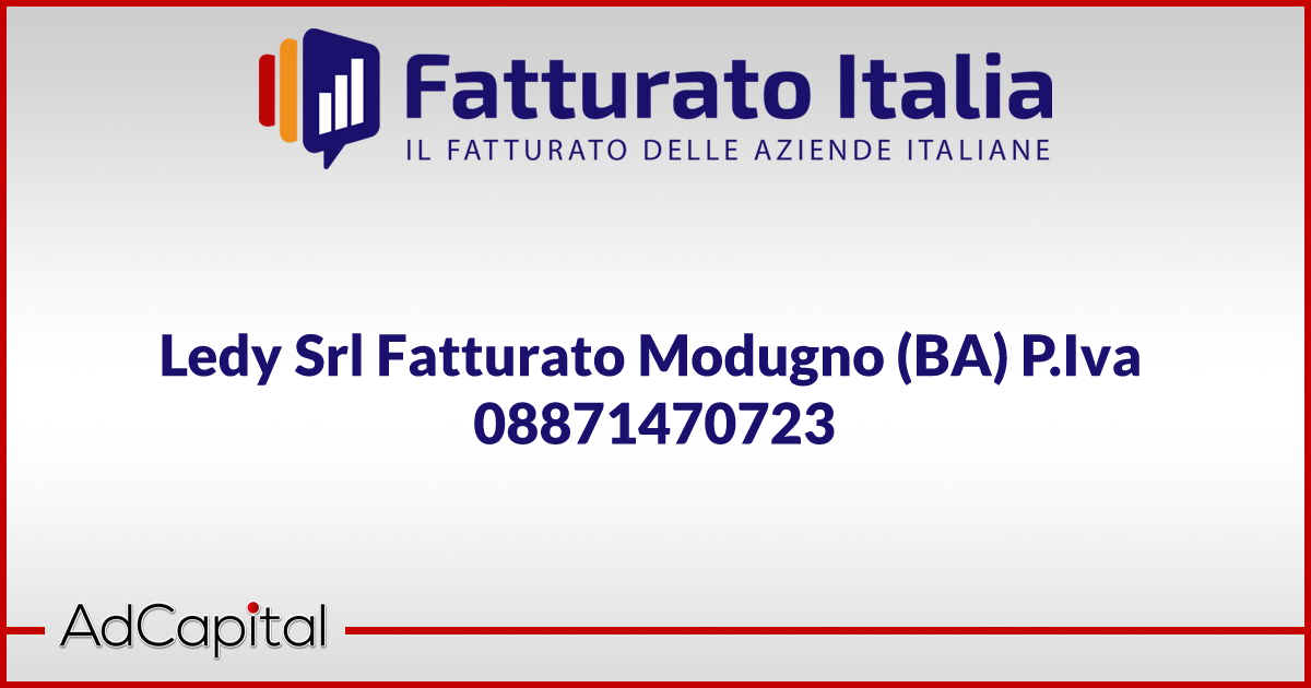 Ledy Srl Fatturato Modugno (BA) P.Iva 08871470723